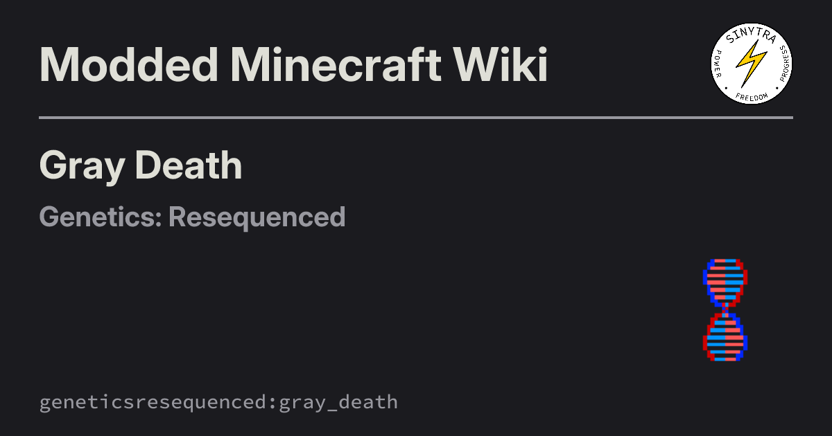Gray Death - Genetics: Resequenced