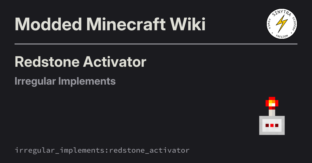 Redstone Activator - Irregular Implements
