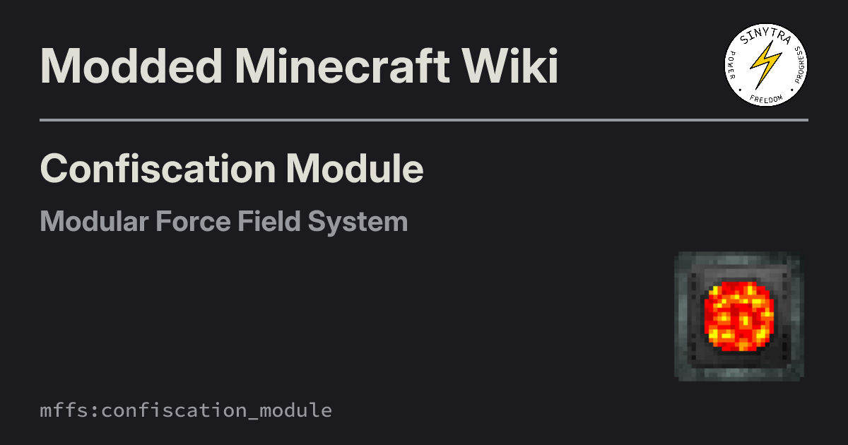 Confiscation Module - Modular Force Field System