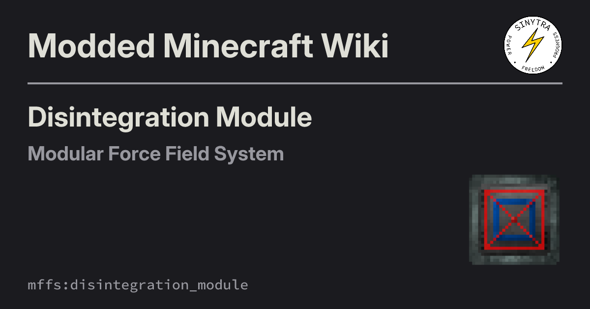 Disintegration Module - Modular Force Field System