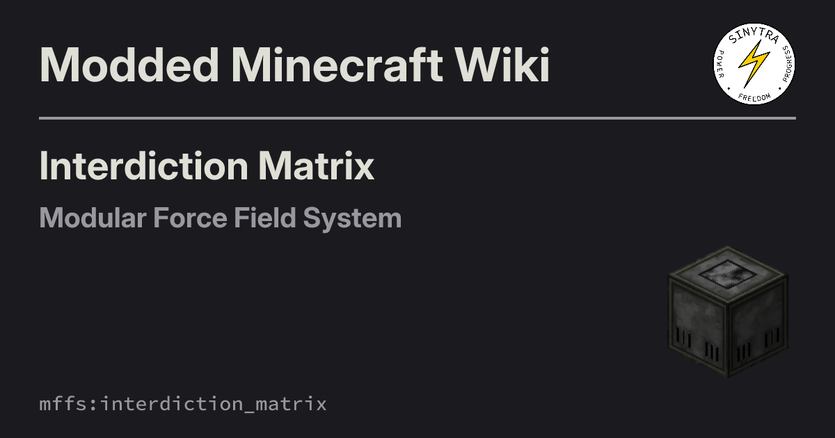 Interdiction Matrix - Modular Force Field System