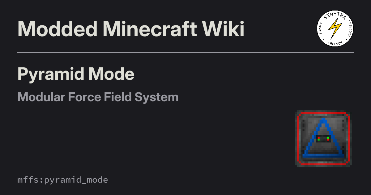 Pyramid Mode - Modular Force Field System