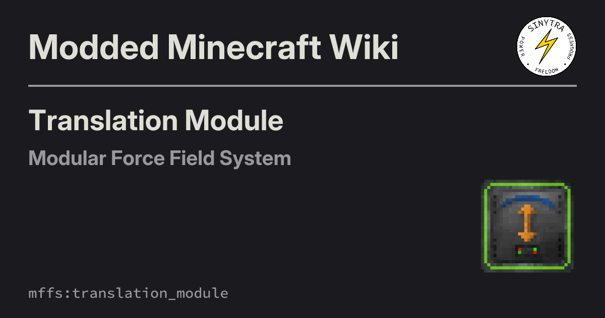 Translation Module - Modular Force Field System