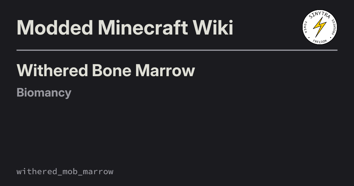 Withered Bone Marrow - Biomancy