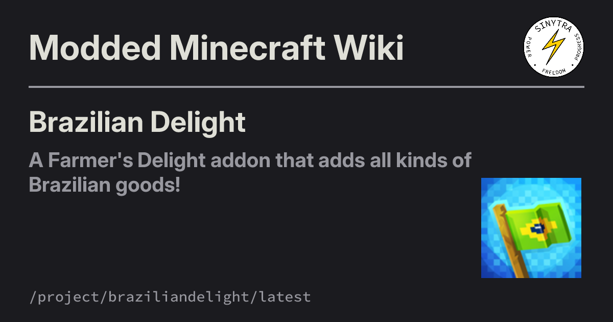 Brazilian Delight - Modded Minecraft Wiki