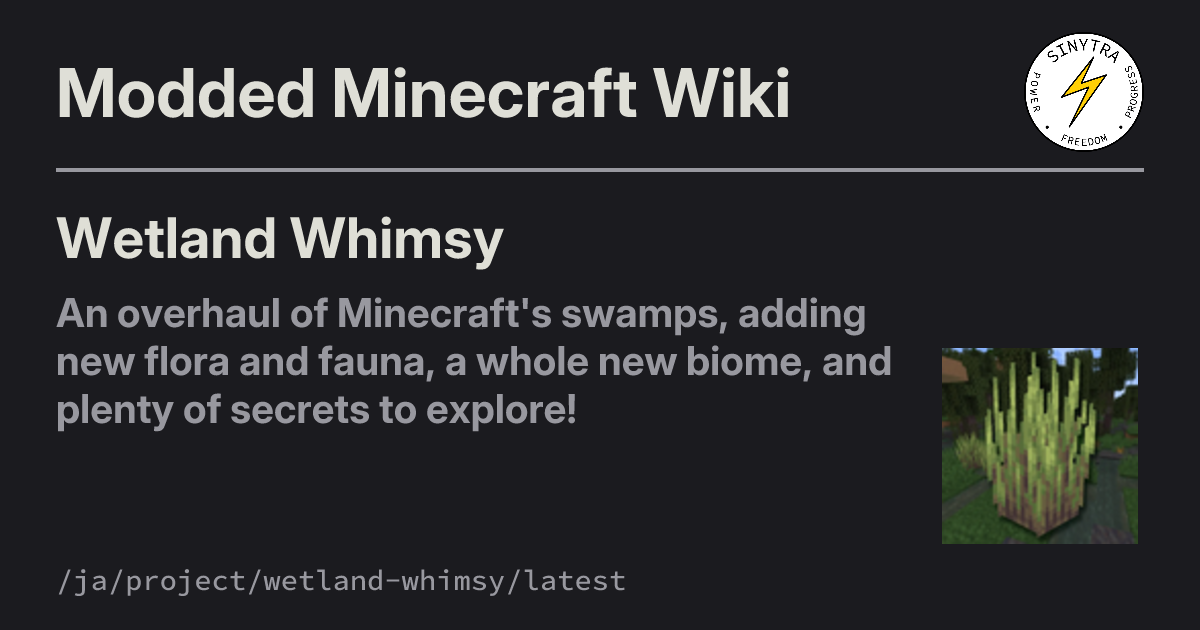 Wetland Whimsy - Modded Minecraft Wiki
